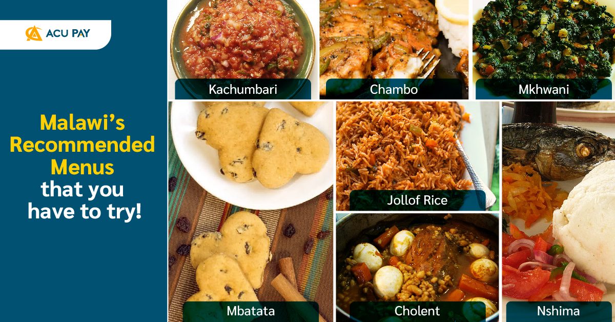 Malawi’s Recommended Menus that you have to try! - ACU MWK